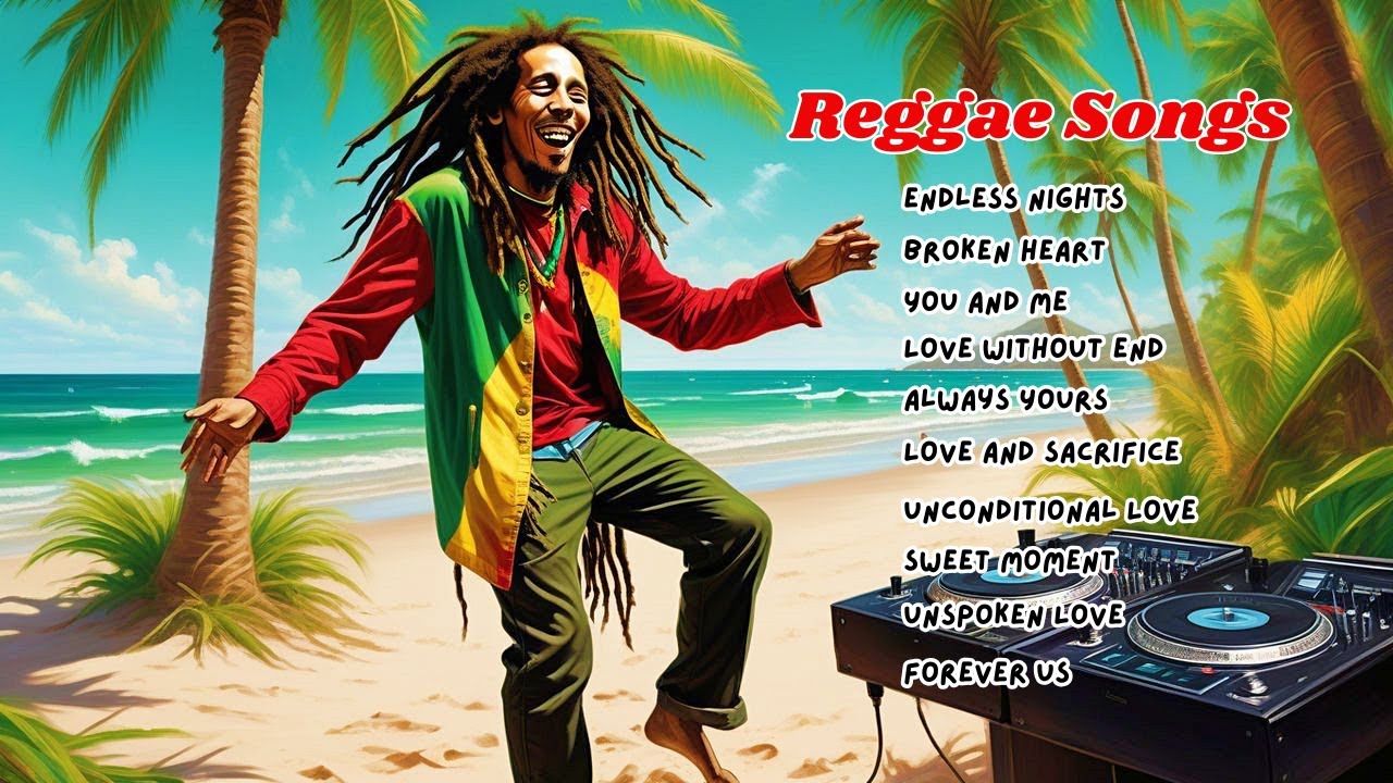RELAX MOST REQUESTED PLAYLIST REGGAE SONGS POPULAR NOW 🌵🍑 FAVORITE ...