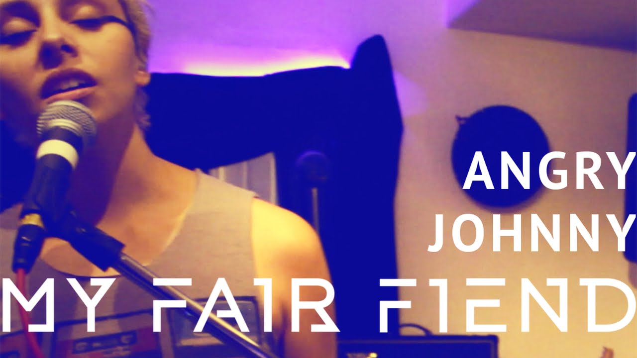Angry Johnny by Poe - My Fair Fiend (Cover) - YouTube