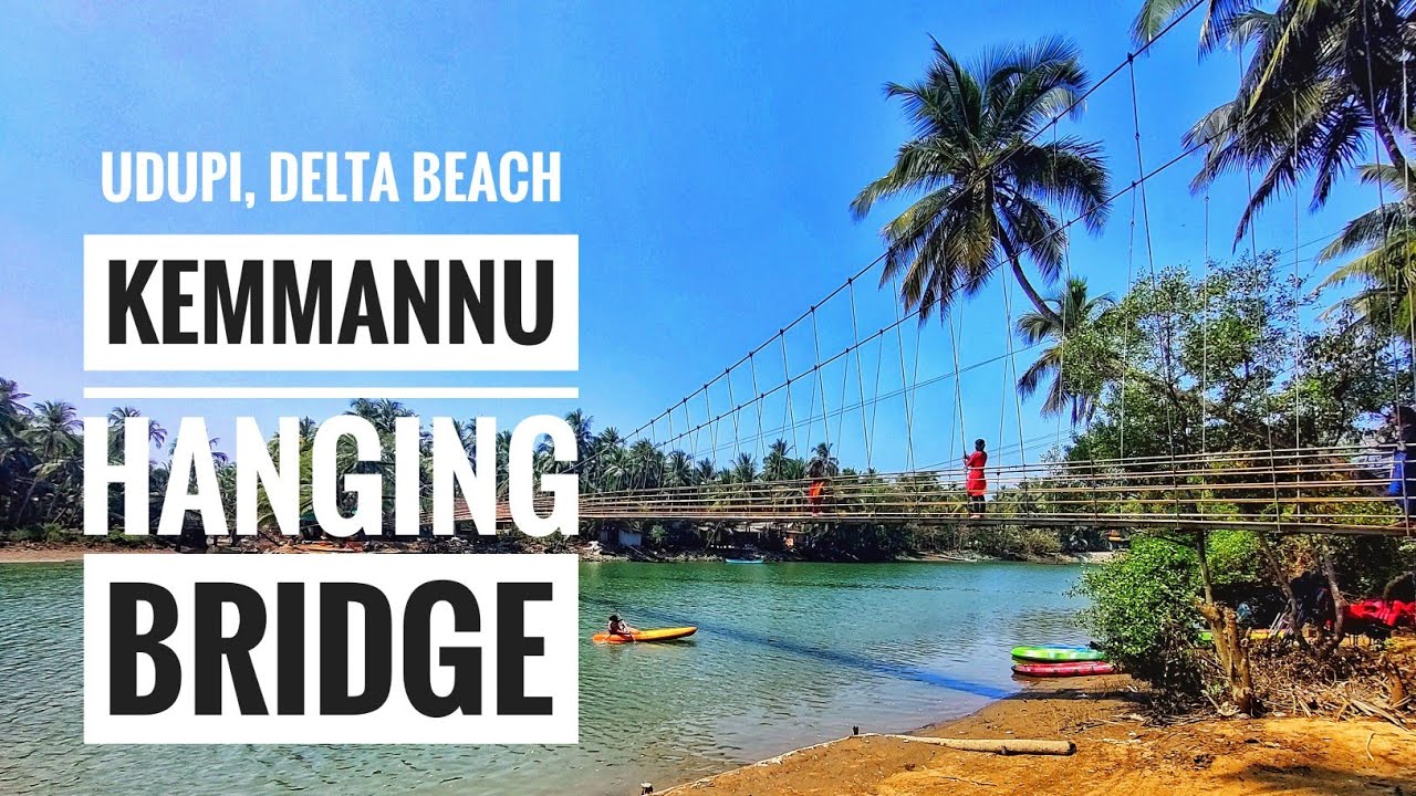 Secrets of coastal Karnataka - part 1 (Udupi, Kemmannu hanging bridge ...
