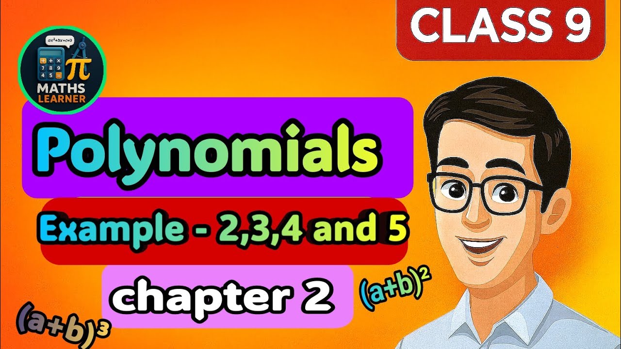 NCERT Maths class 9 | Polynomials | Chapter 2 example 2,3,4 and 5 ...