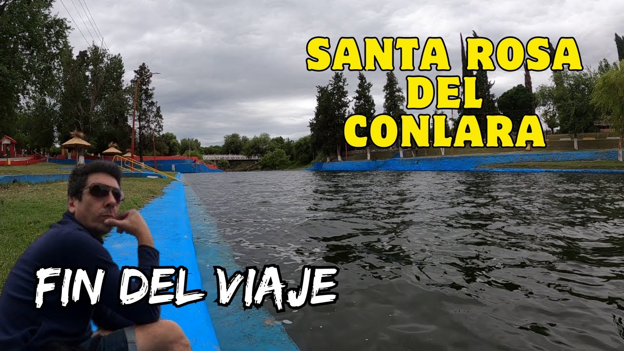 🏁 FIN DEL VIAJE 🏁 Visitamos SANTA ROSA DEL CONLARA | San Luis TREMENDO ...
