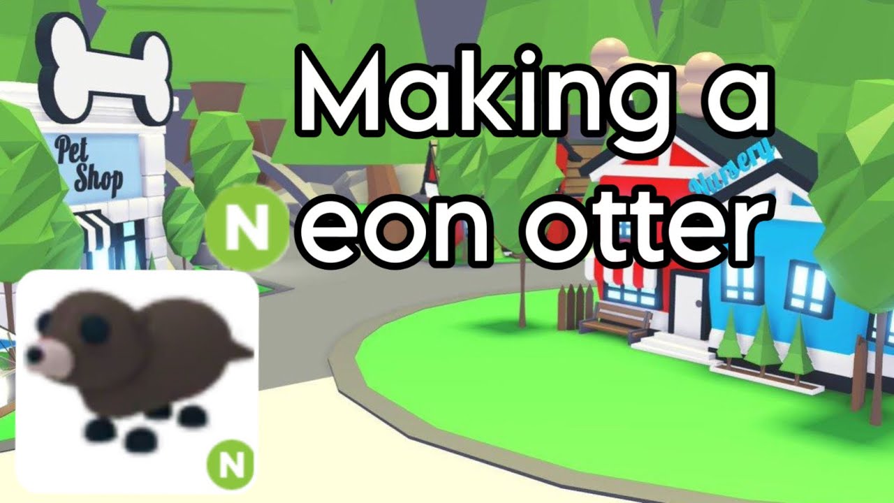 Making a Neon Otter (Roblox Adopt Me) - YouTube
