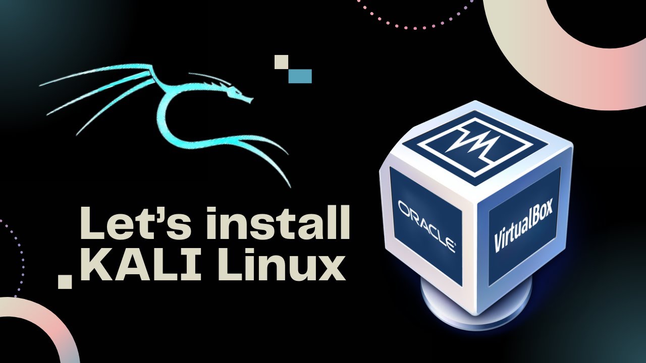 Step-by-Step Guide: Installing Kali Linux on VirtualBox | OS Navigator ...