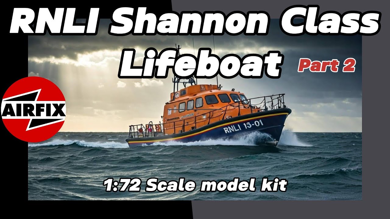 Building the Airfix RNLI Shannon Class Lifeboat – Part 2: Painting ...