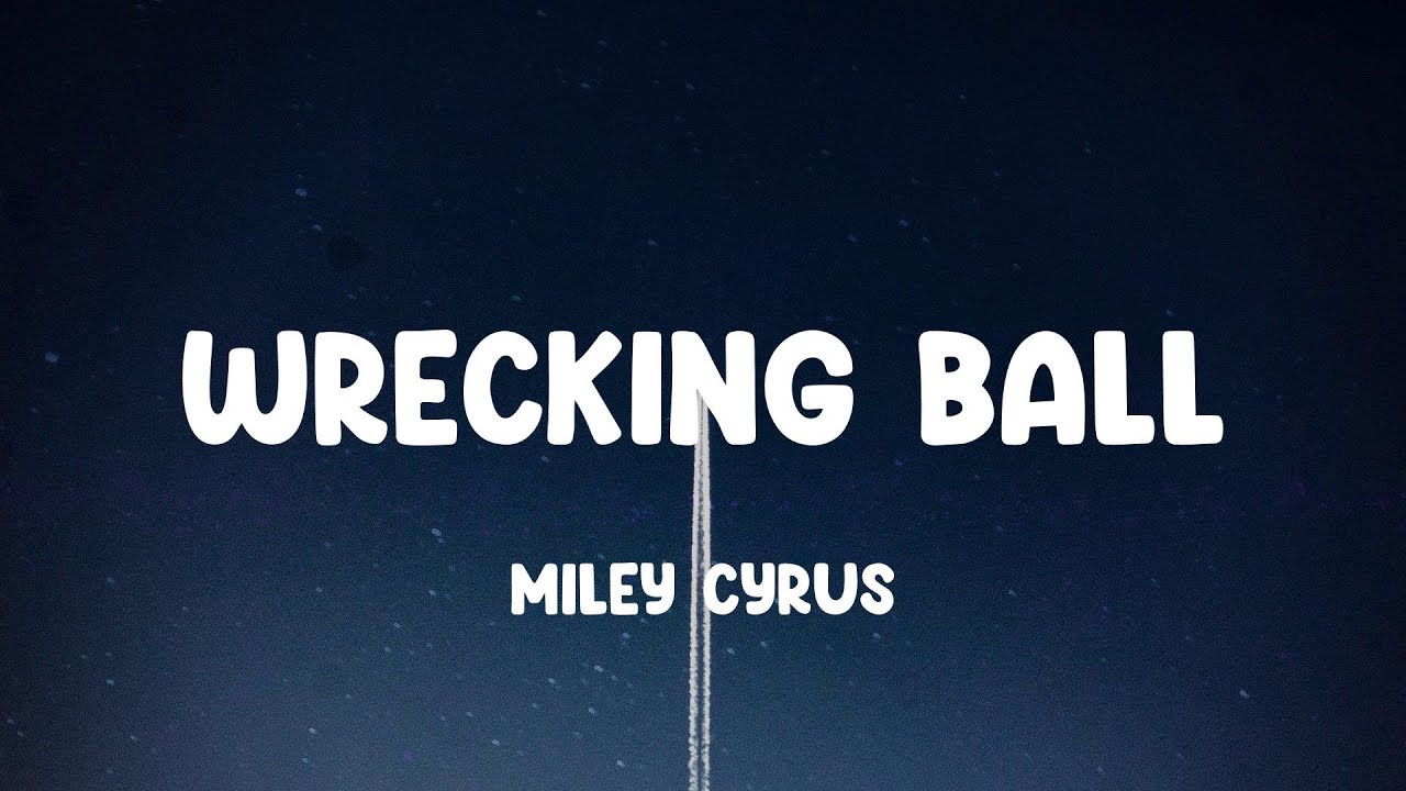 Miley Cyrus - Wrecking Ball (Mix) - YouTube