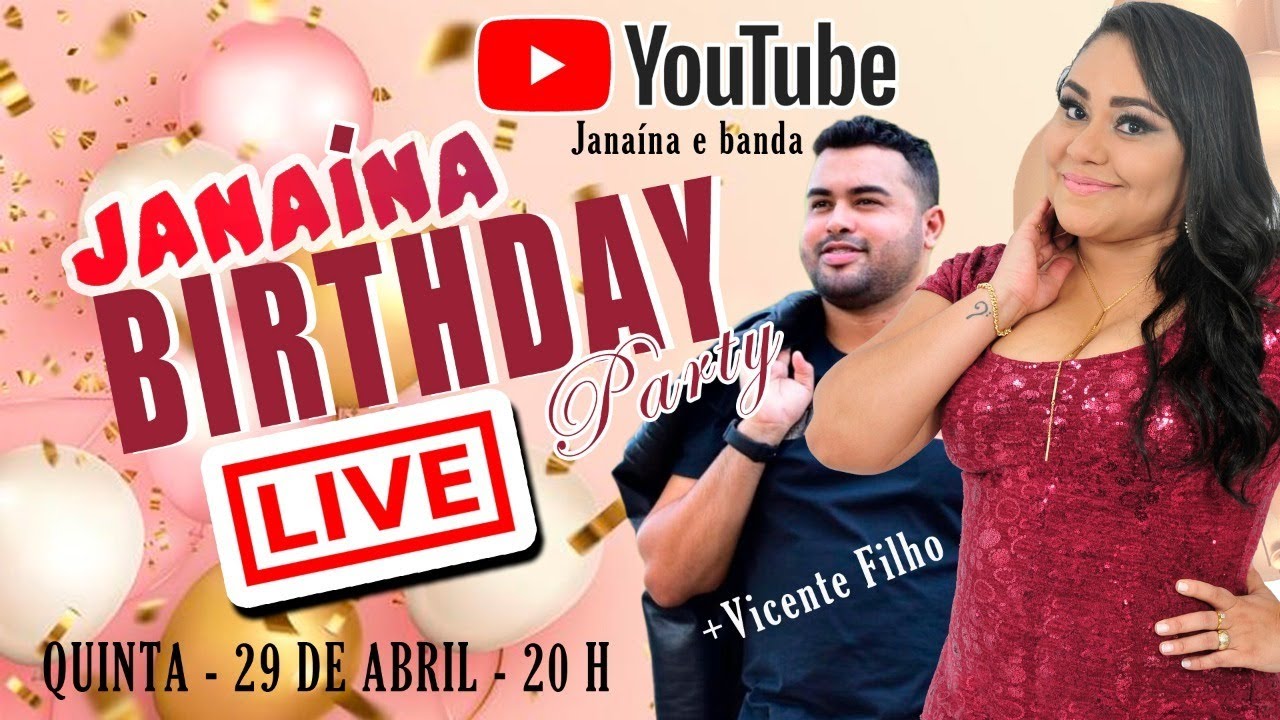 JANAÍNA BIRTHDAY LIVE - YouTube