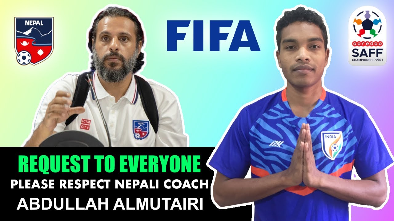Every South Asian Country must Praise & Respect Nepal Football Coach ...