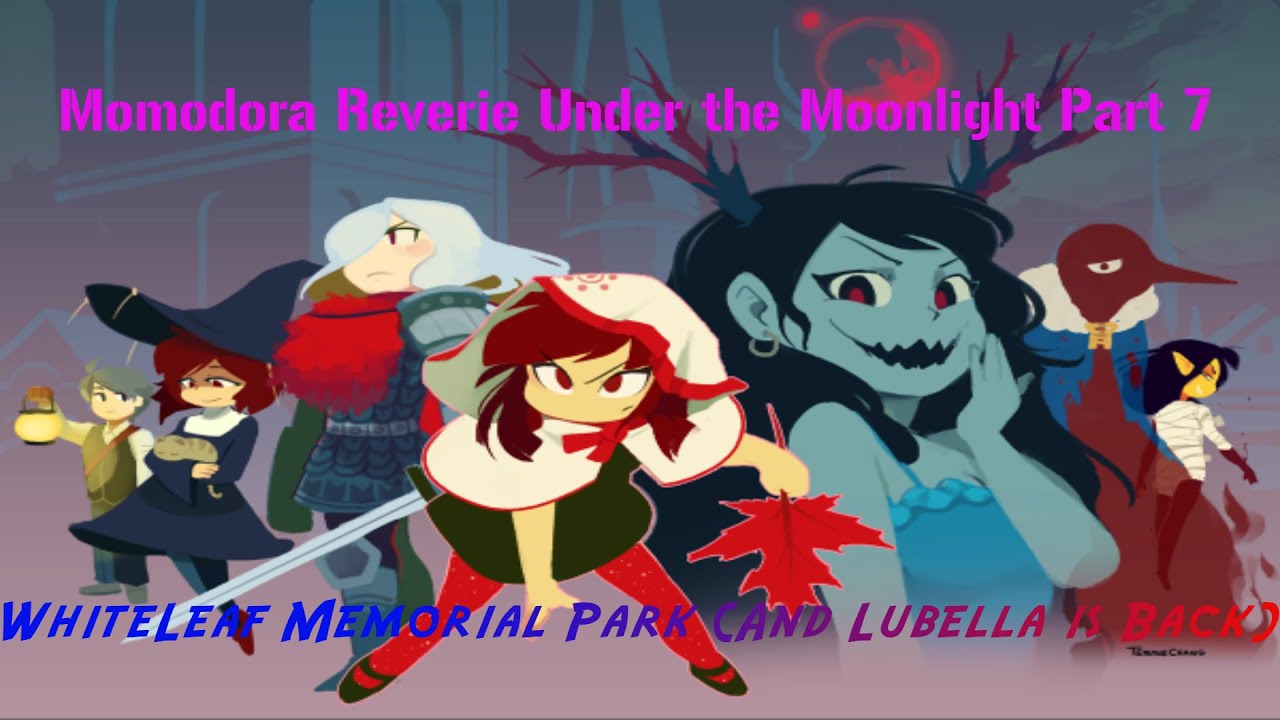 Momodora R U T M Part 7 WhiteLeaf Memorial Park (And Lubella is Back ...