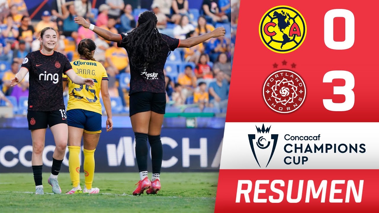 AMÉRICA CAYÓ GOLEADO vs PORTLAND THORNS por el tercer lugar de la ...