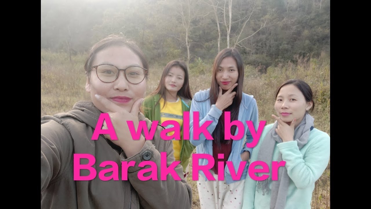 Fishing at Barak river || Eve with besties || Senapati, 2020 - YouTube
