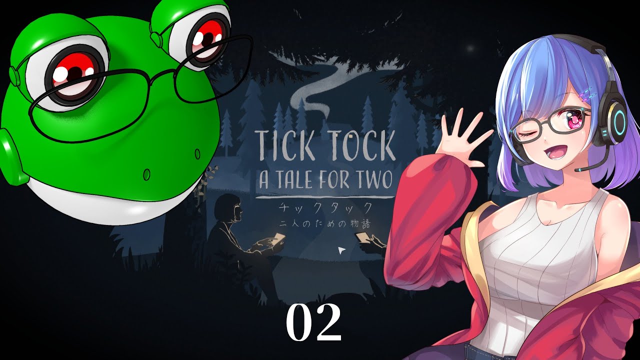 Tick Tock: A Tale for Two（チックタック：二人のための物語）02 - YouTube