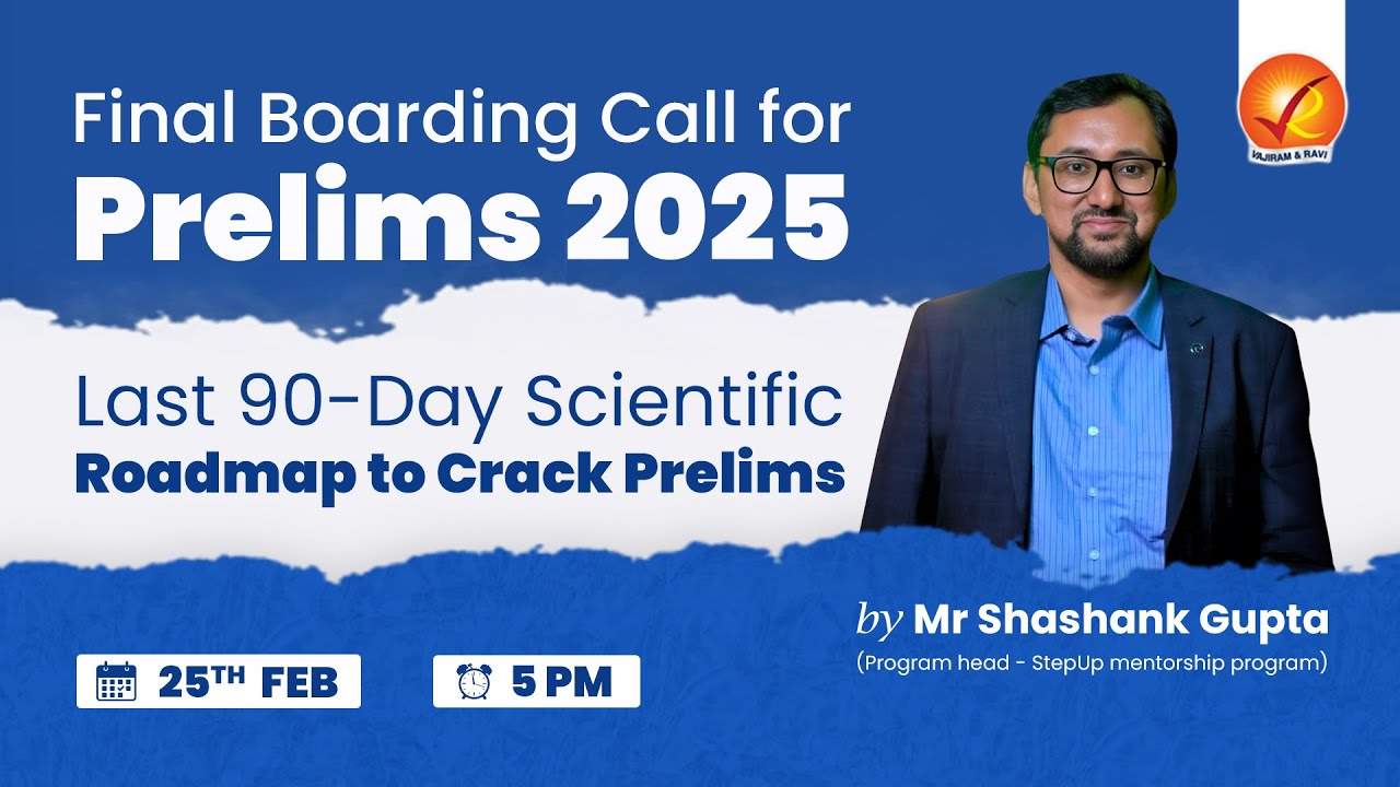 Final Boarding Call for Prelims 2025: Last 90-Day Scientific Roadmap to ...