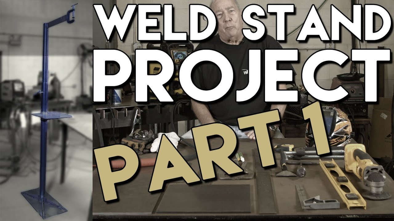 DIY Weld Stand Project: Part 1 of 3 | MIG Monday - YouTube