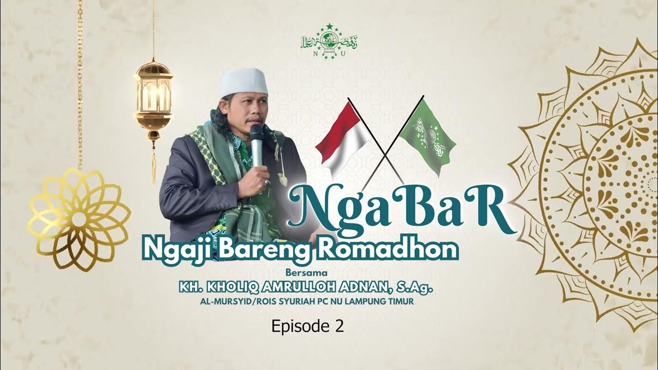 DUNIA TIDAK ADA APA2NYA..!! - NGABAR 2025 BERSAMA KH KHOLIQ AMRULLOH ADNAN AL-MURSYID-EPISODE 2 ...