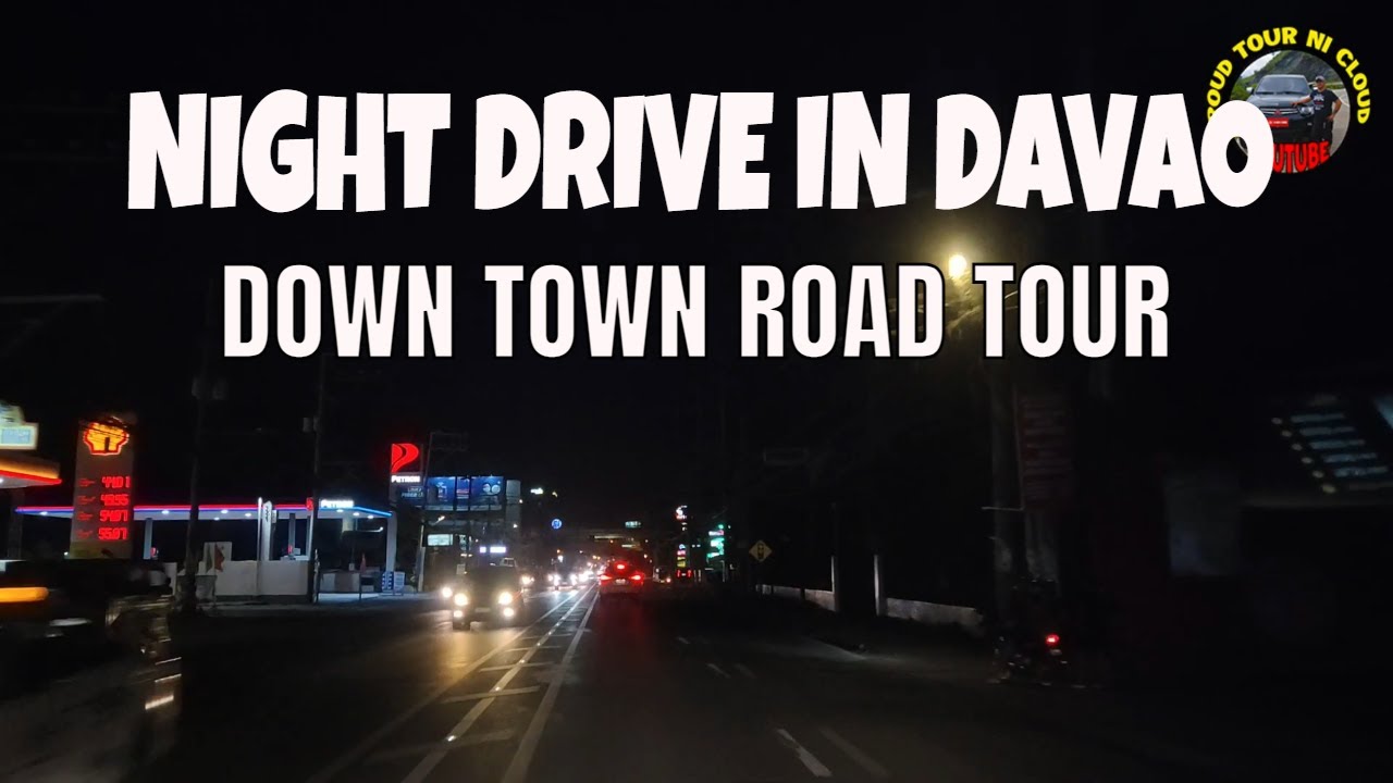 DAVAO CITY DOWNTOWN NIGHT DRIVING | PHILIPPINES 2021 - YouTube
