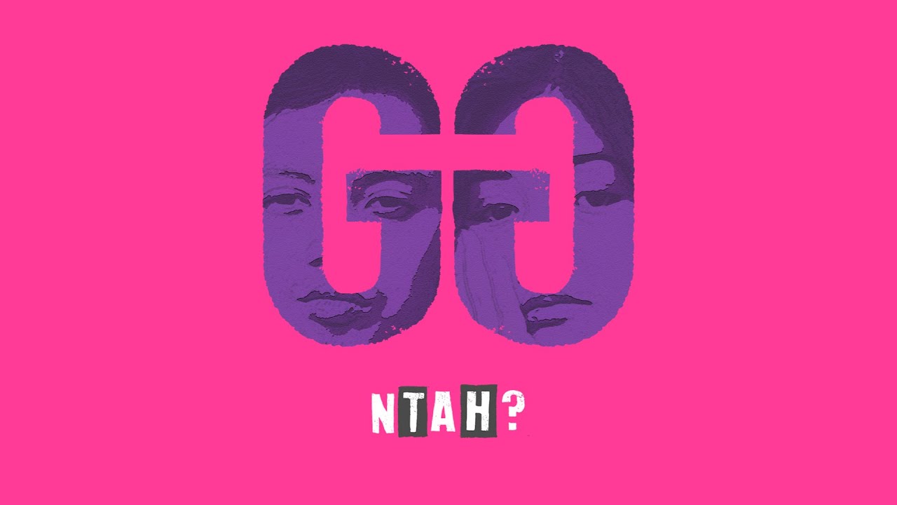 NTAH - GG (Official Lyric Video) - YouTube