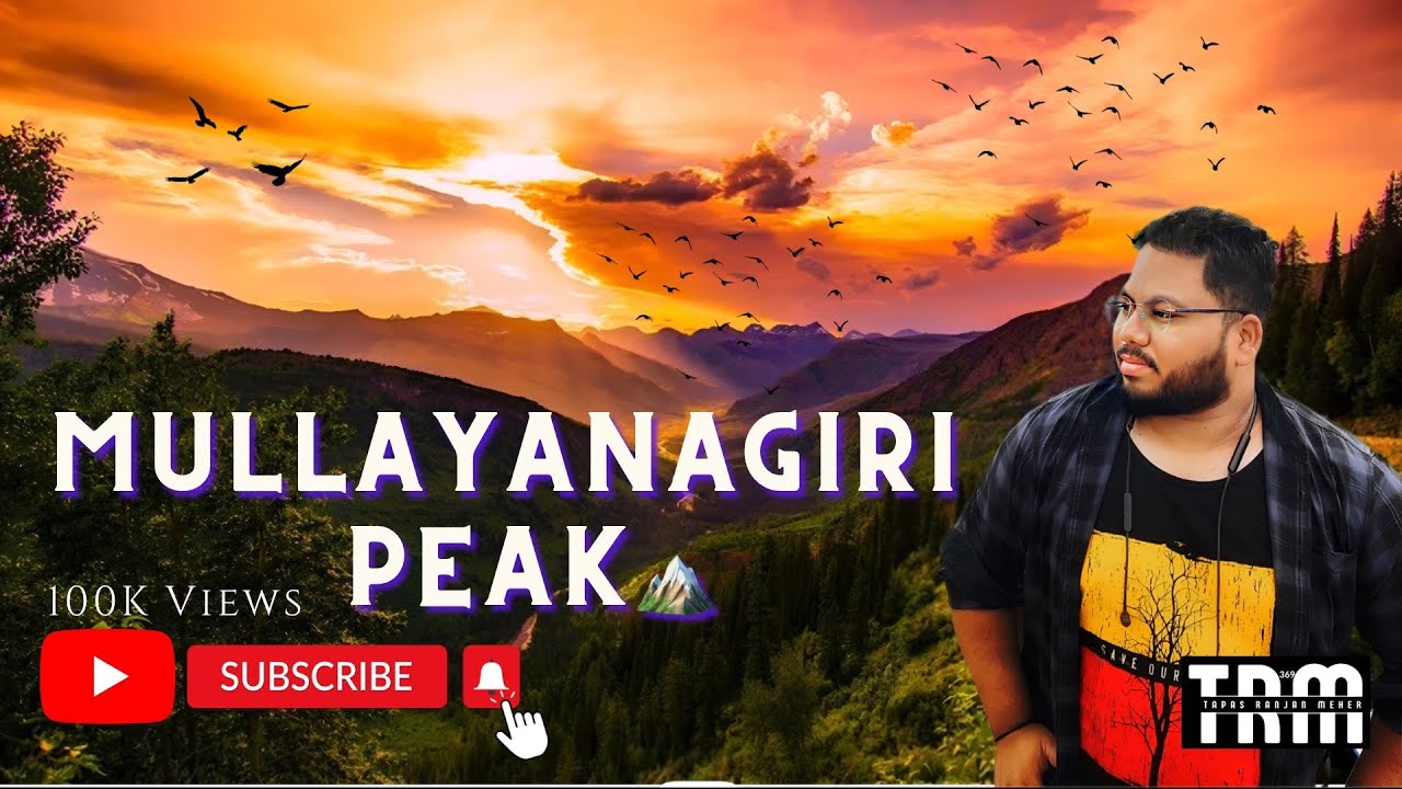 MULLAYANGIRI Hill Peak | Chikkamagaluru Explored | Best Visiting place ...