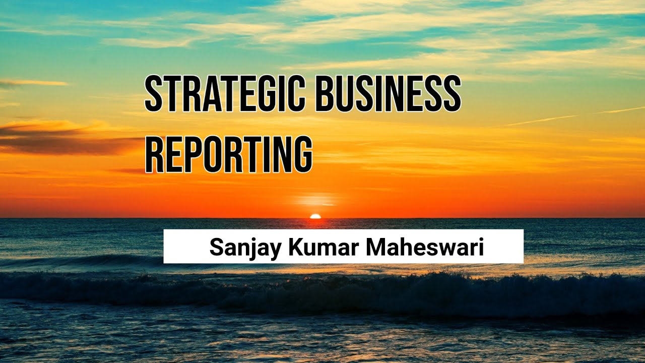 Strategic business Reporting Introduction - YouTube