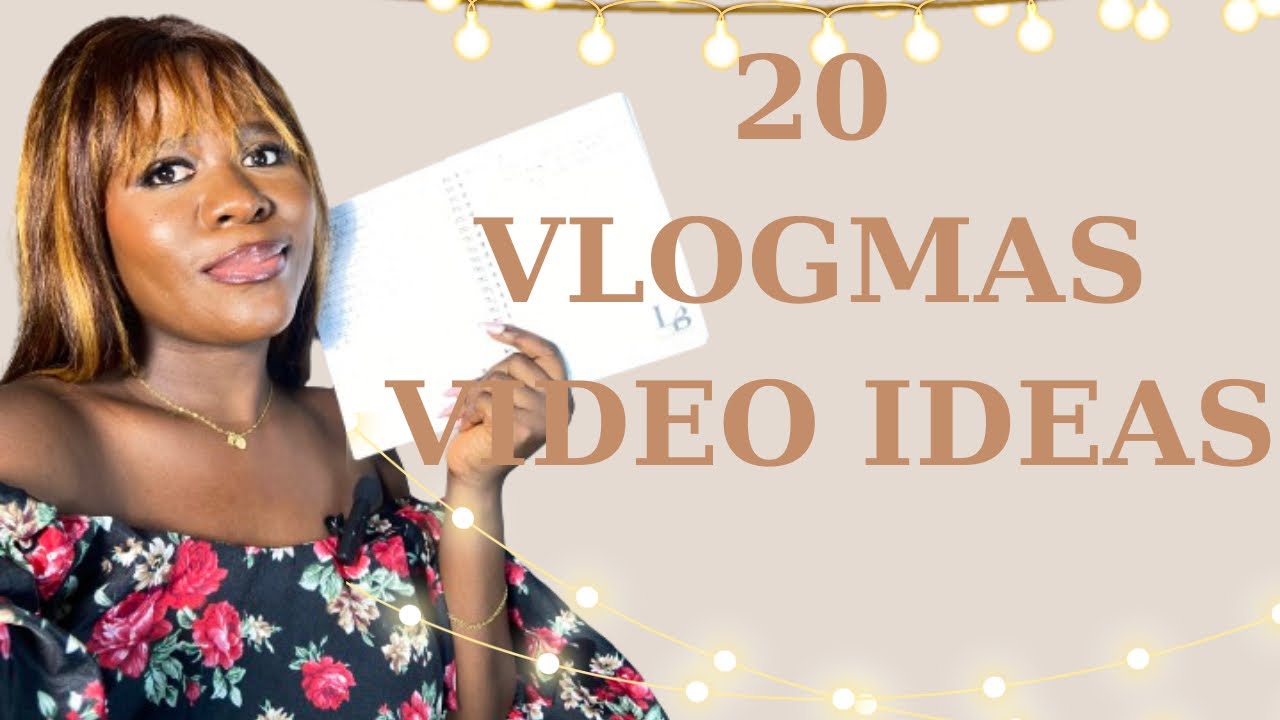 VLOGMAS DAY 2 || 20 VLOGMAS VIDEO IDEAS - YouTube