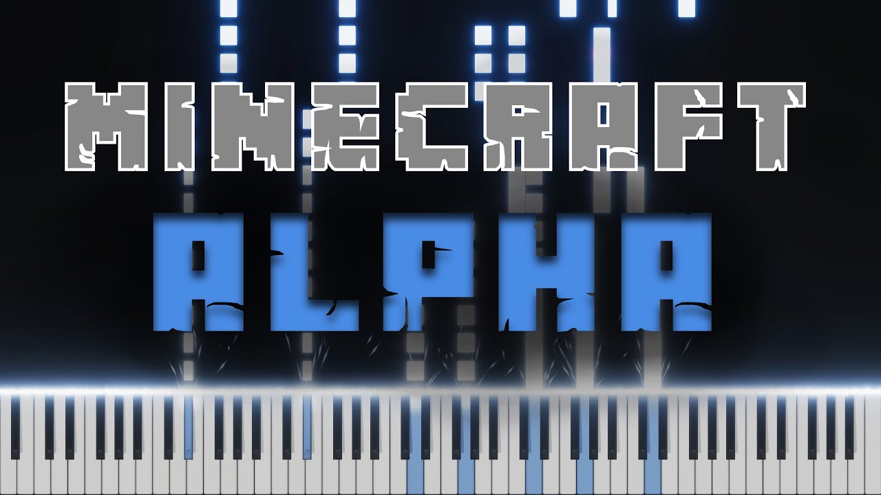 Alpha - Minecraft Volume Beta [Piano] - YouTube