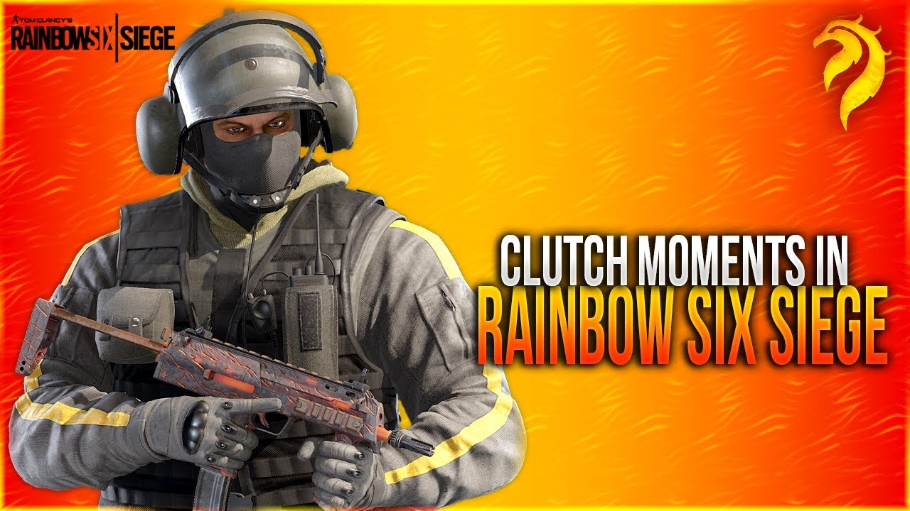 CLUTCH RAINBOW SIX SIEGE MOMENTS - YouTube