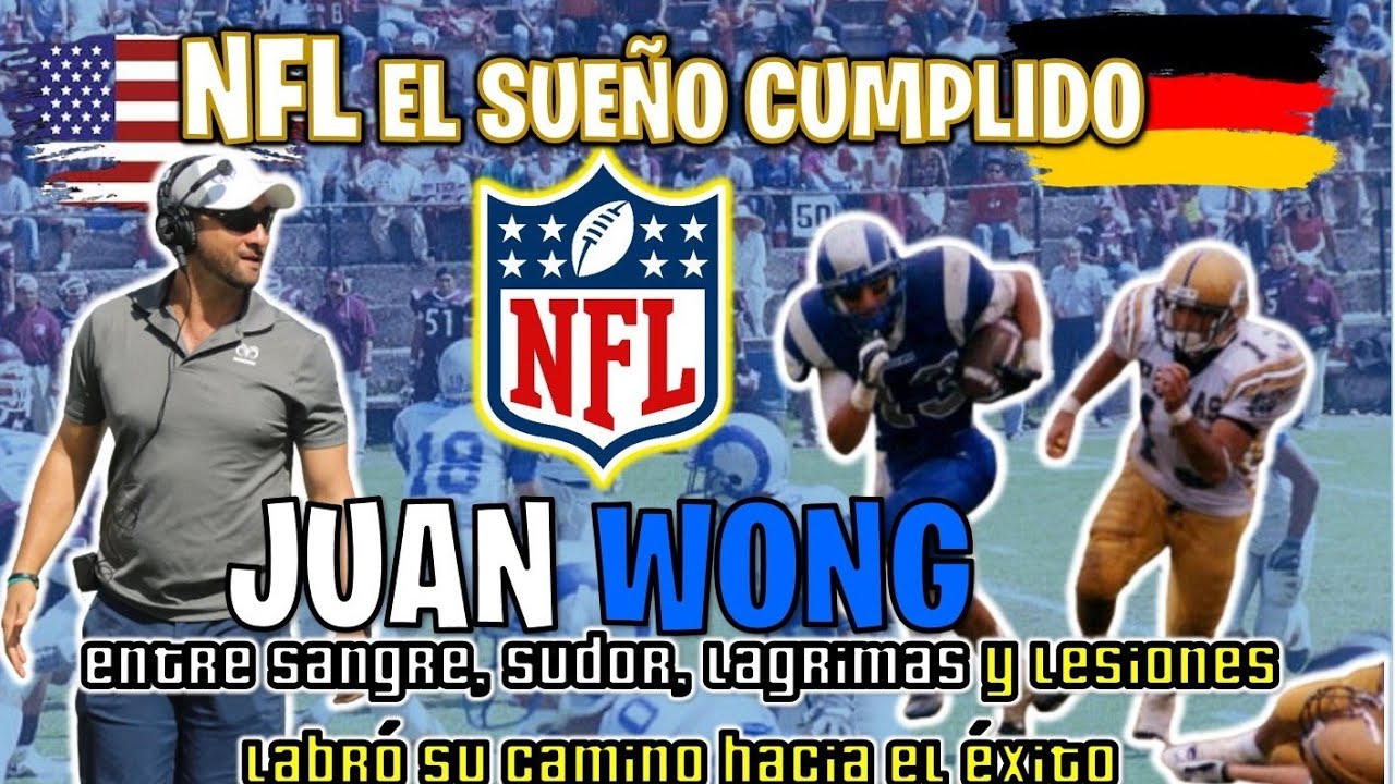 NFL EL SUEÑO CUMPLIDO - Podcast 031 - Juan Wong - Gira TRC - YouTube