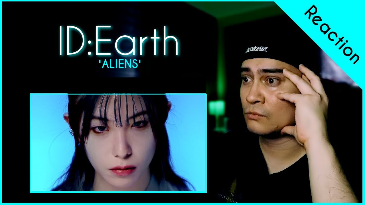 First time reaction to👽ID:Earth (아이디얼스) - 'ALIENS' M/V | SpicyBen808 ...