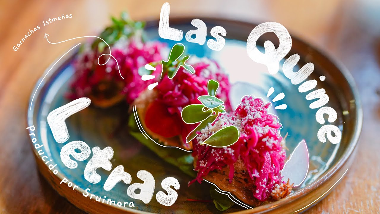 Las Quince Letras: Un restaurante ¿INCREÍBLE O DECEPCIONANTE? en Oaxaca ...