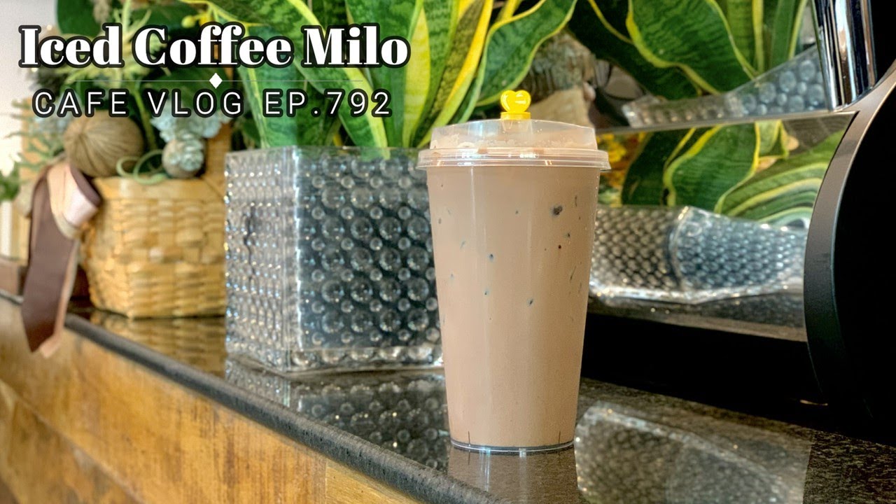 Cafe Vlog EP.792 | Iced Coffee Milo | Milo drinks | How to make drinks | Coffee recipe - YouTube