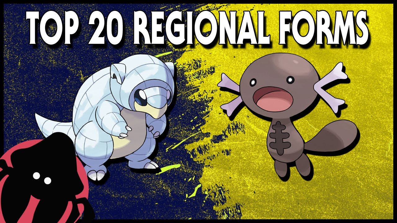 Top 20 Favorite Regional Pokémon Forms - YouTube