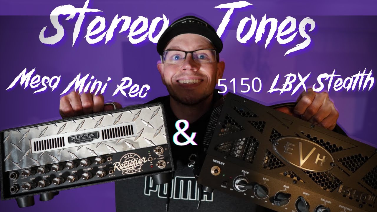 IN STEREO - EVH 5150III LBX Stealth & Mesa Mini Rectifier - YouTube