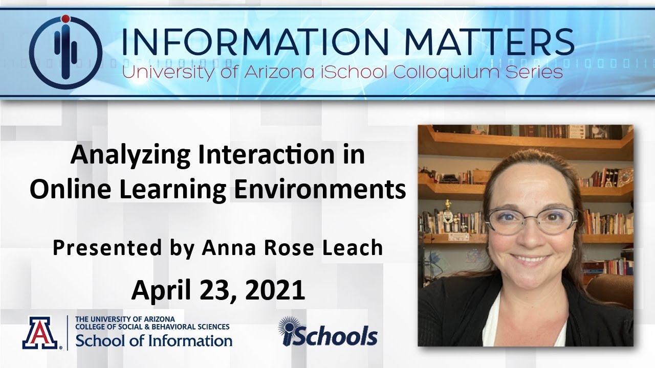 "Analyzing Interaction in Online Learning Environments", presented by ...