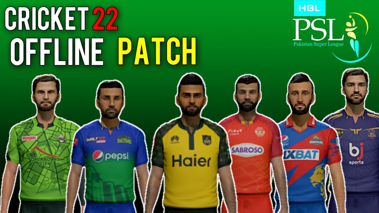 CRICKET 22 PSL 2024 OFFLINE PATCH - YouTube