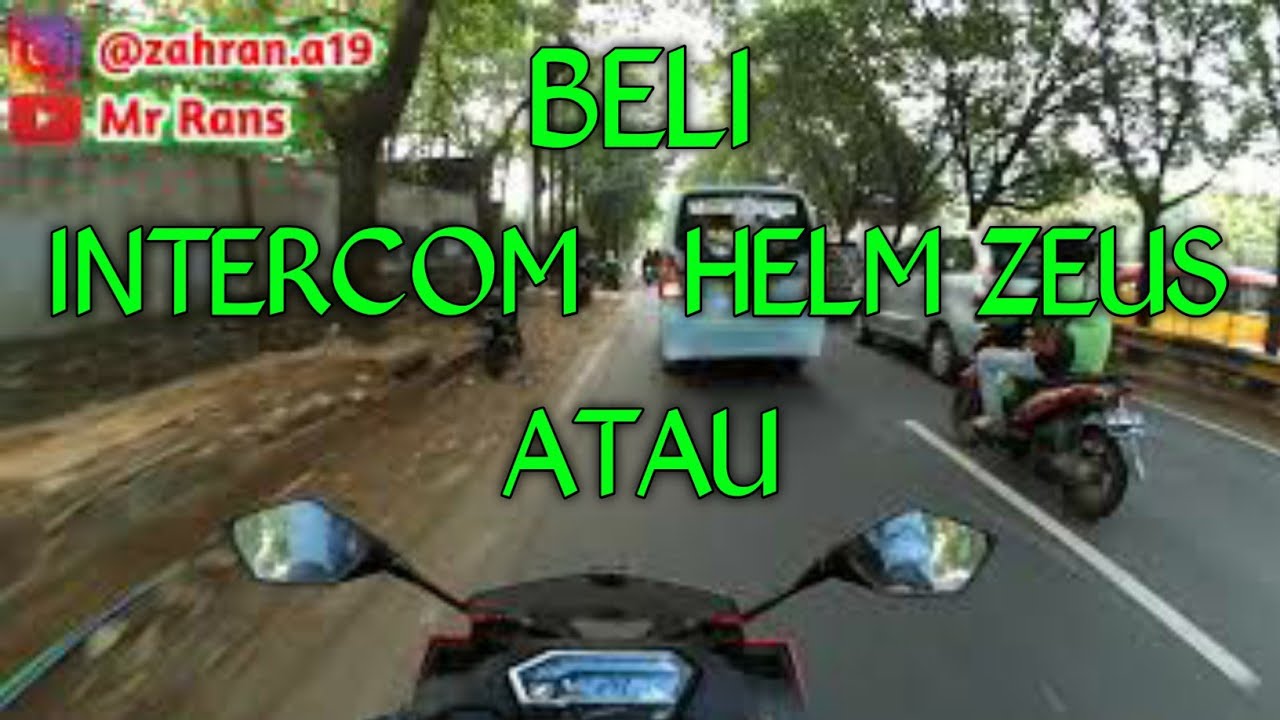 INTERCOM ATAU HELM ZEUS?! #18 - YouTube