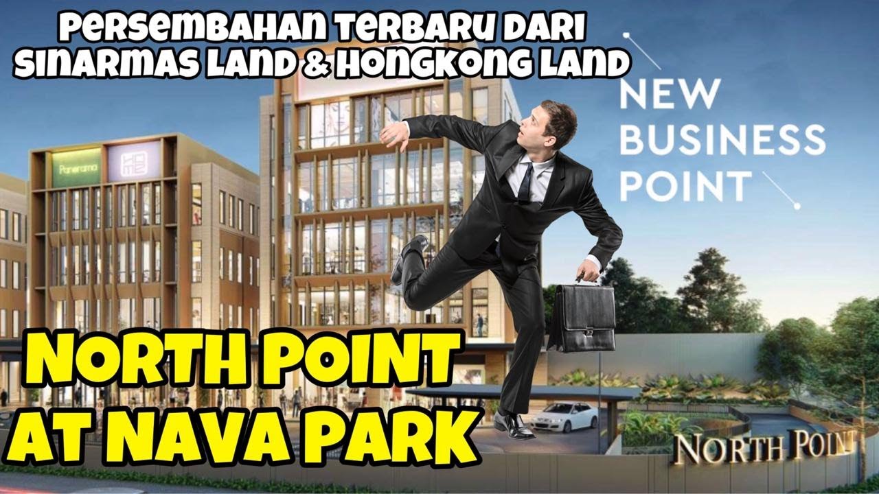 VIRAL !!! NORTH POINT At NAVA PARK, BSD City - YouTube