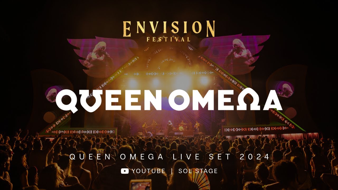 Queen Omega | Live Show at Envision Festival 2024 | Sol Stage - YouTube