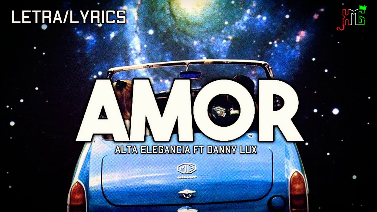 (LETRA) Amor Alta Elegancia Ft Danny Lux (Romanticas 2021) - YouTube
