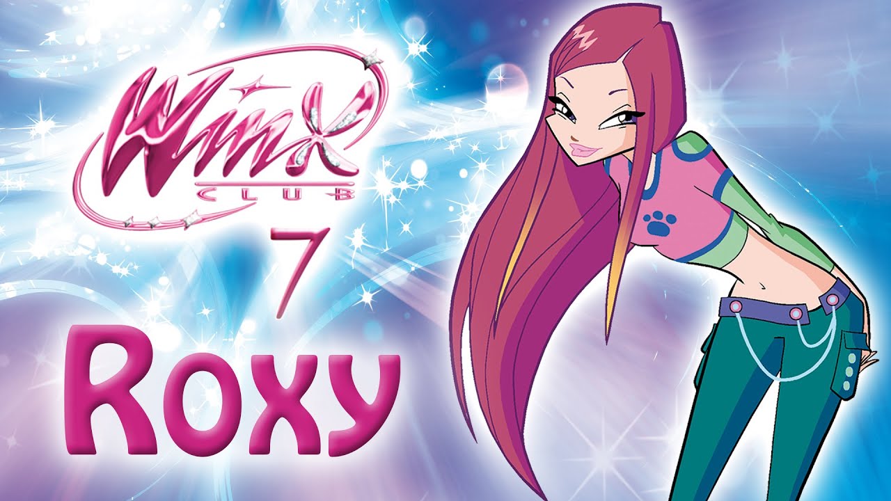 Winx Club - Saison 7 - Voici Roxy en exclusivité ! - YouTube