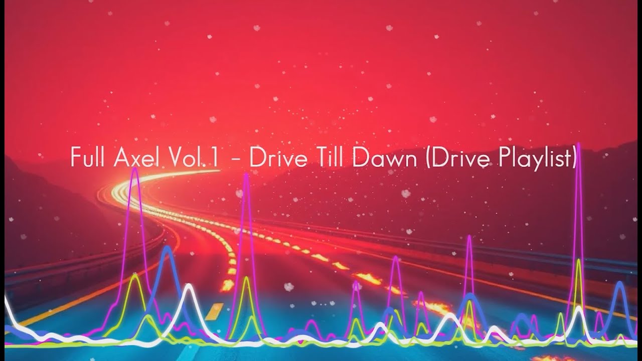 밤새 질주만 가능한 시티팝 10연타 🚗💥 | Full Axel Vol.1 – Drive Till Dawn (Drive ...