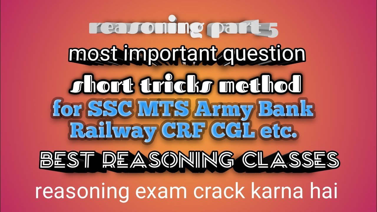 reasoning part 5| reasoning short tricks method| for SSC NTPC Railway ...