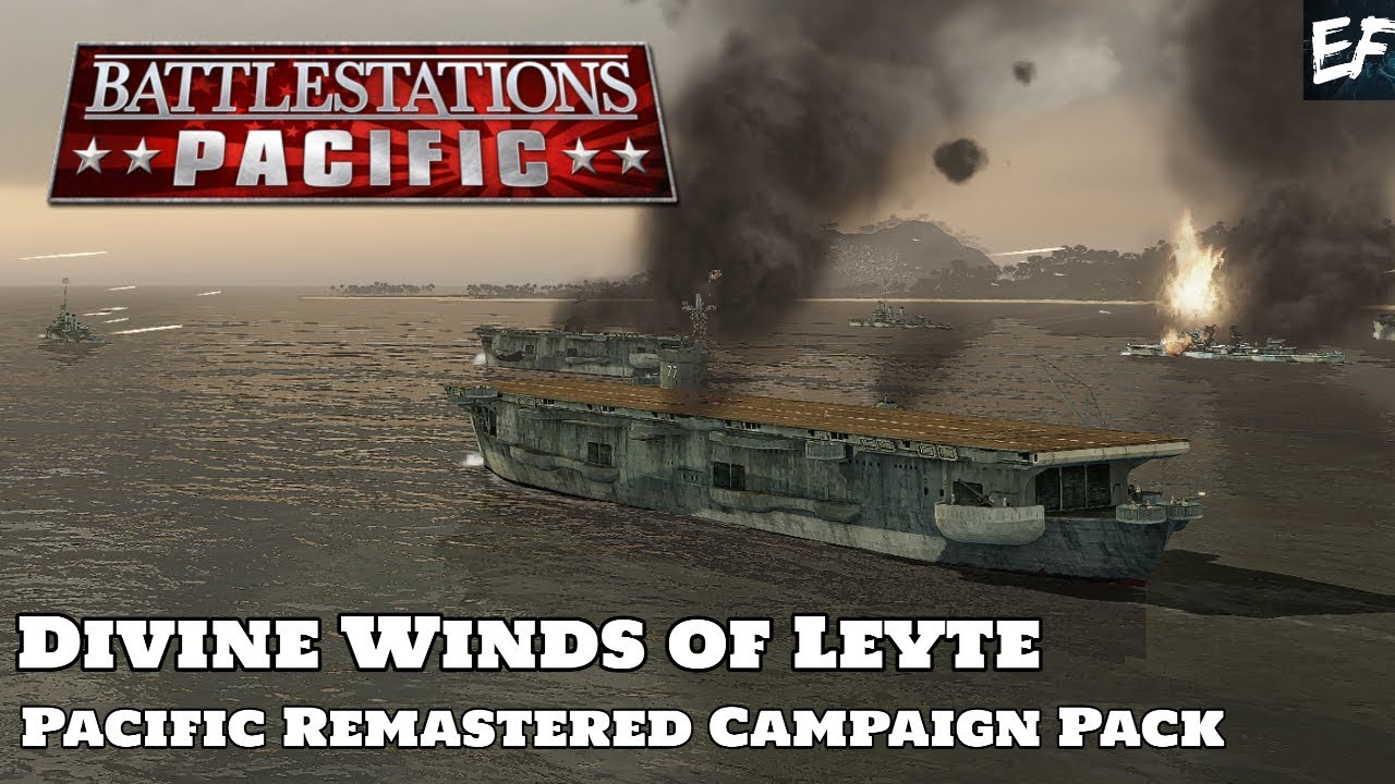 Battlestations Pacific: Pacific Remastered Campaign Pack Mod Showcase ...
