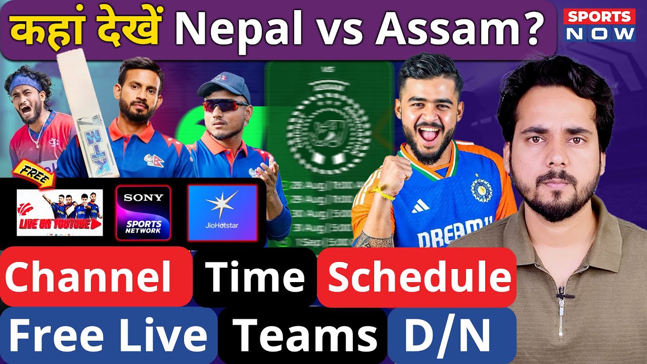 Nepal vs Assam Live | Full Schedule, Squads & Where to Watch Free ...