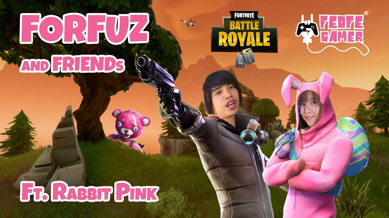 ฟอฟุเฟ็ดเฟ่แอนด์เดอะ FORTNITE ft.Rabbit Pink - YouTube