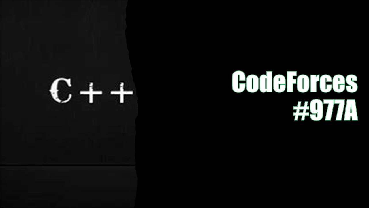 CodeForces # 977A - C++ - YouTube