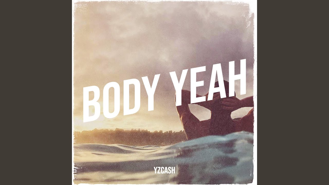 Body Yeah - YouTube
