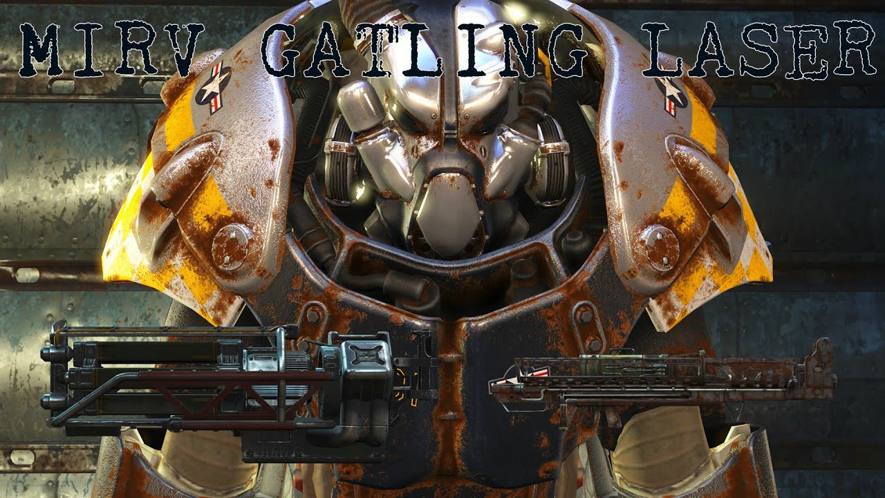 MIRV GATLING LASER | FALLOUT 4 - YouTube
