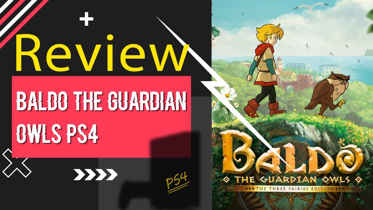 Baldo The Guardian Owls PS4 Review And GamePlay - YouTube