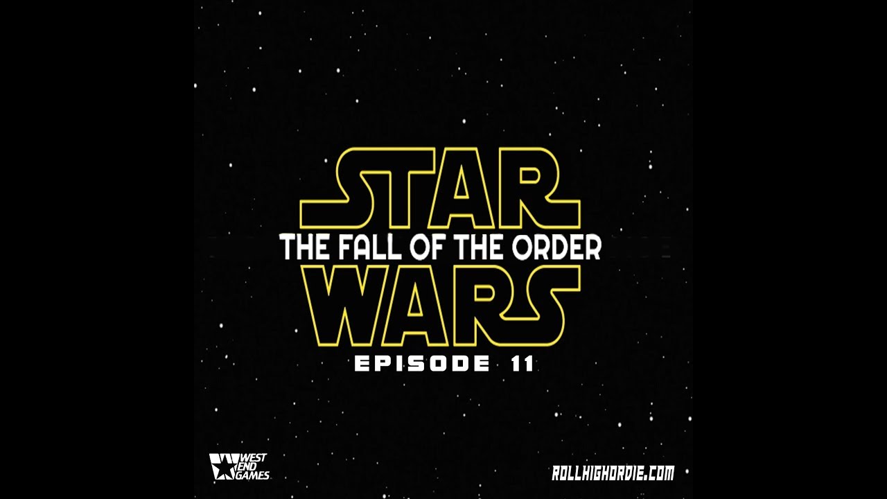 Star Wars: Fall of the Order Actual Play #11 - The Academy time! - YouTube
