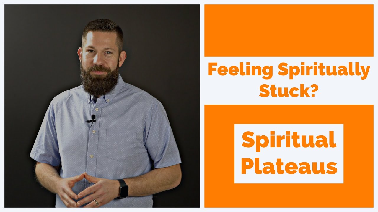 Spiritual Plateaus - YouTube