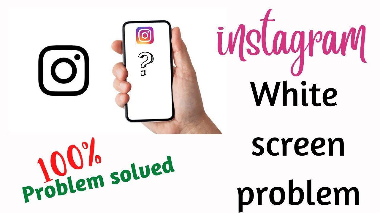 instagram white screen problem,how to fix instagram white screen,@coder ...